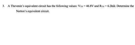 solved a thevenin s equivalent circuit has the following values vth 46 8v and rth 6 2kÎ