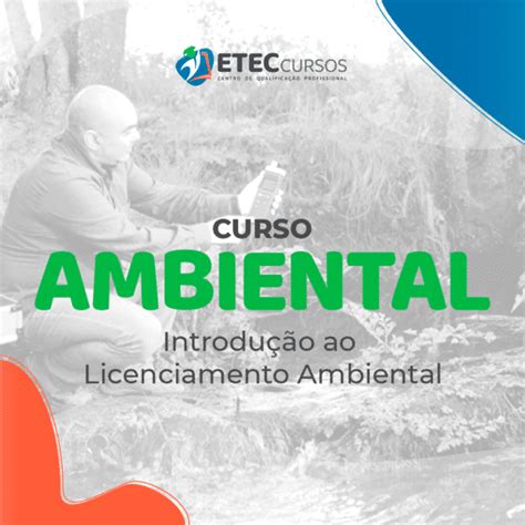 Curso de Introdução ao Licenciamento Ambiental Etec Cursos