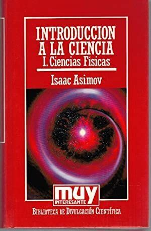 INTRODUCCIÓN A LA CIENCIA ISAAC ASIMOV 9788476341179 Librería Tabook