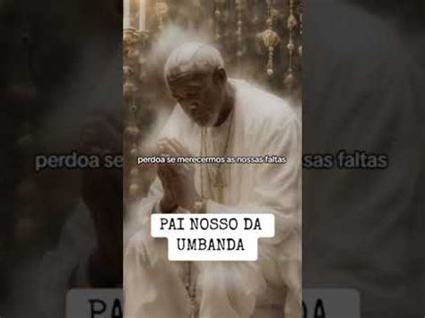 Pai Nosso Da Umbanda Youtube