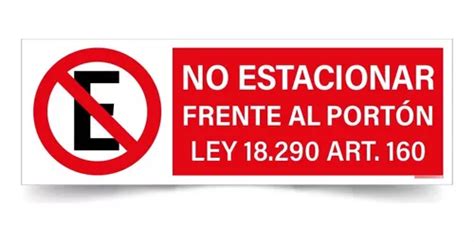 Se Al No Estacionar Frente Al Port N Ley X Cm Met Lico Cuotas Sin