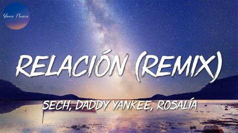 Sech Daddy Yankee J Balvin ft Rosalía Farruko Relación Remix
