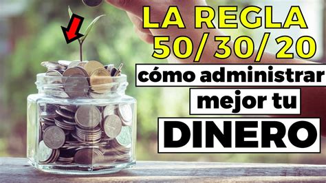 C Mo Administrar Mejor Tu Dinero Con La Regla Youtube