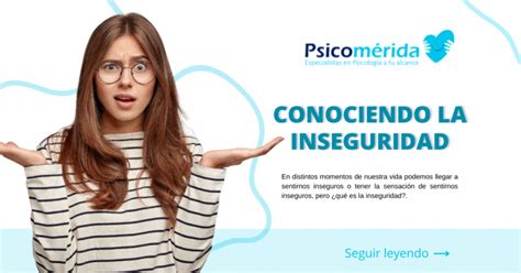 Cuándo surge la inseguridad y cómo trabajar mis inseguridades
