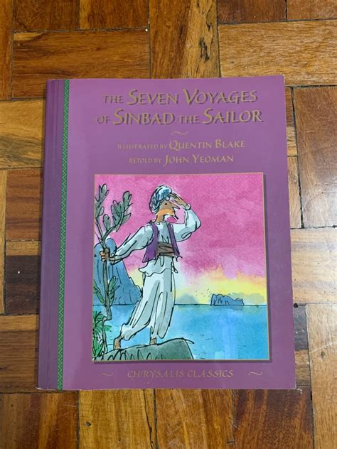 The Seven Voyages Of Sinbad The Sailor Retold By John Yeoman And
