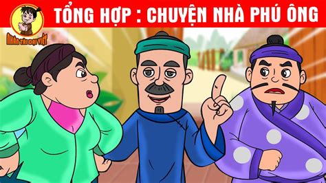 Tổng hợp Chuyện Nhà Phú Ông Nhân Tài Đại Việt Phim hoạt hình