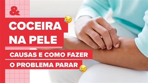 Coceira lá em baixo Entenda as causas e como cuidar Coceira Dicas