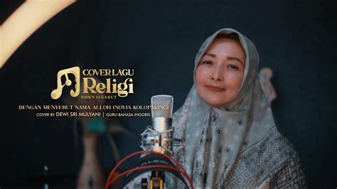Dengan Menyebut Nama Alloh Novia Kolopaking Cover By Dewi Sri