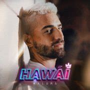 MALUMA estrena su nuevo sencillo y video HAWÁI Farras live