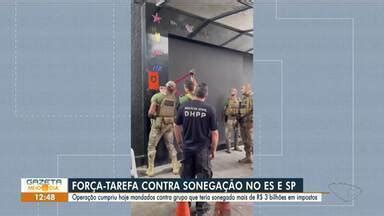 Gazeta Meio Dia edição regional Força tarefa contra sonegação no ES e