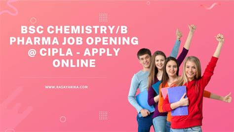 BSc Chemistry B Pharma Job Opening Cipla Apply Online