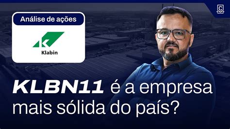 Vale a pena investir em KLBN11 Análise de ações da KLABIN YouTube