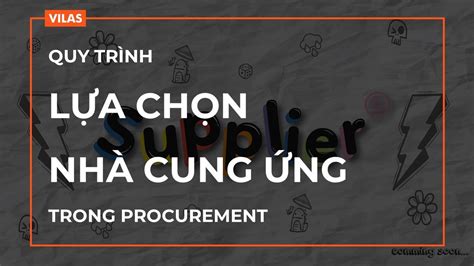 Quy trình Lựa chọn nhà cung ứng trong Procurement Supplier YouTube