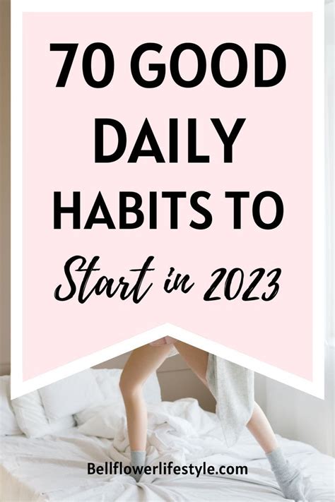 List Of 70 Good Habits To Make Your Life Better Life Habits Daily
