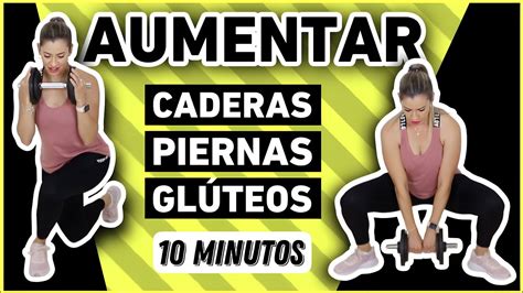 Ejercicios Para Aumentar Caderas Piernas Y Gluteos En Casa Min