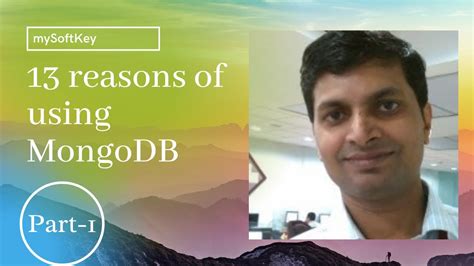 13 reasons for using mongodb part 1 why mongodb mongodb tutorial by professional mysoftkey