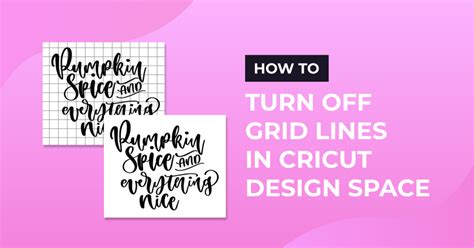 Turn Off Grid Lines In Cricut Design Space Design Bundles