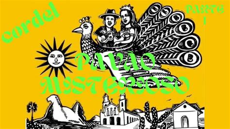 Pavão Misterioso PARTE 1 Cordel shorts YouTube