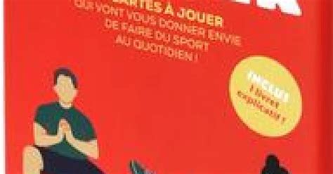 MES CARTES POUR BOUGER 60 CARTES A JOUER QUI VONT VOUS DONNER ENVIE