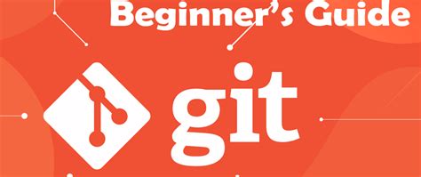 Learn How To Use Git In Minutes A Beginners Guide Dev Community