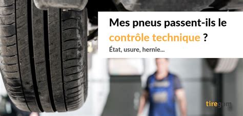Vos pneus usés passent ils le contrôle technique