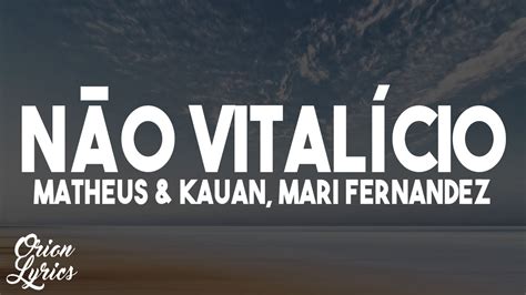 Matheus Kauan Mari Fernandez Não Vitalício Letra Lyrics YouTube