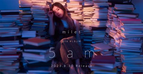 Milet 5am