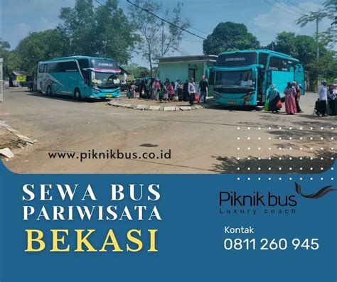 Sewa Bus Pariwisata Bekasi Harga 2023