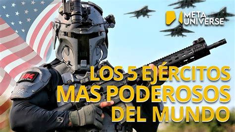 Los 5 Ejércitos Mas Poderosos Del Mundo META UNIVERSE ES YouTube