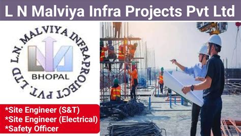 L N Malviya Infra Projects Pvt Ltd Recruitment 2024 For Site Engineer