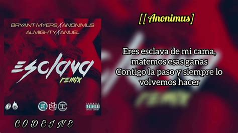 Esclava REMIX Letra Bryant Myers Feat Anonimus Anuel AA Y Almighty