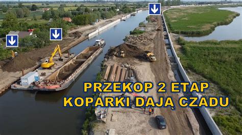 Przekop Mierzei Wiślanej Drugi etap Budowa drogi wodnej na rzece