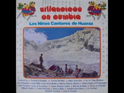 Navidad de los Pobres Los Niños Cantores de Huaraz YouTube