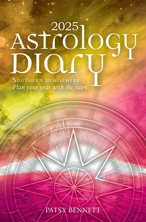 2025 Astrology Diary Southern Hemisphere Book By Patsy Bennett