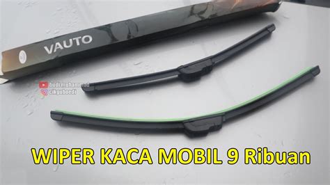 Cara Mengganti Wiper Kaca Mobil Avanza Harga Ribuan Youtube
