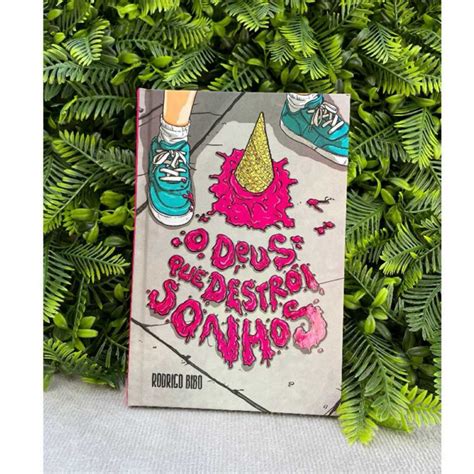 Livro O Deus Que Destr I Sonhos Rodrigo Bibo Shopee Brasil