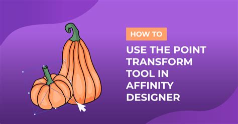 Point Transform Tool In Affinity Designer Design Bundles