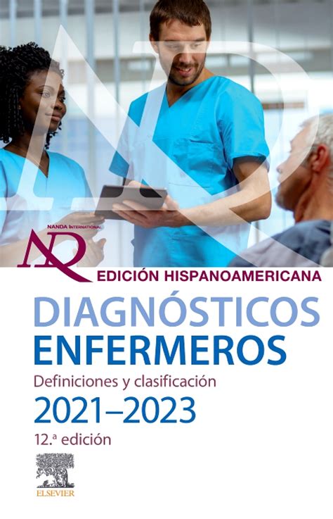 Diagnósticos enfermeros Definiciones y clasificación 2021 2023