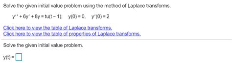 solved solve the given initial value problem using the