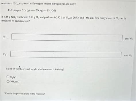 Solved Ammonia NH3 May React With Oxygen To Form Nitrogen Chegg
