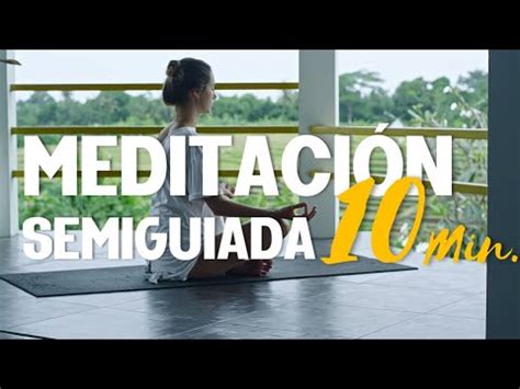 Meditación Guiada 10 Minutos Minfulness Para Dormir Mañana