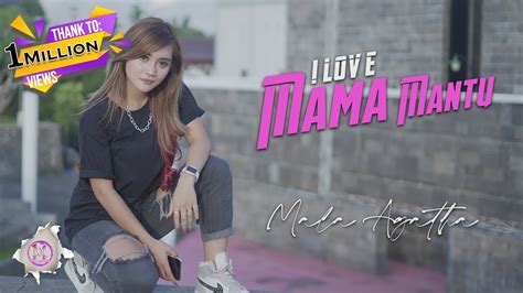 Mama Mantu Mala Agatha Official Music Video Bilang Pa Mama Mantu