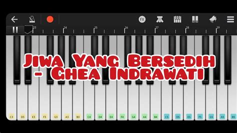 Jiwa Yang Bersedih Ghea Indrawari Mobile Piano Tutorial Youtube