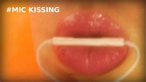 Asmr Mic Kissing Sounds Mouth Sounds Youtube