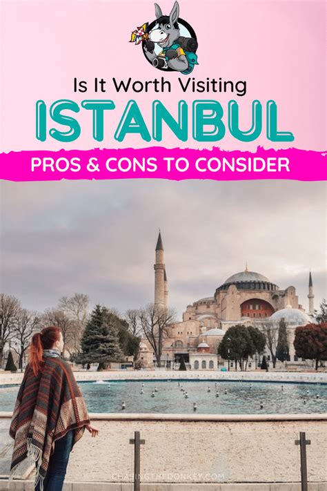 Is Istanbul Worth Visiting In 2024 Why And Why Not Inside