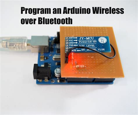 program an arduino wireless over bluetooth 7 steps with pictures instructables