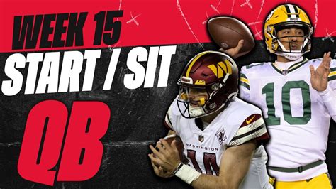 2023 Fantasy Football MUST Start Or Sit Week 15 Quarterbacks QBs