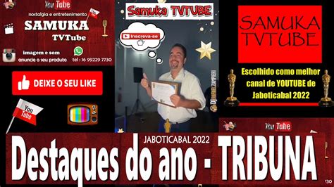 Prêmio TRIBUNA destaques do ano Jaboticabal 2022 YouTube