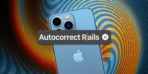 How To Stop Annoying Autocorrections On IPhone