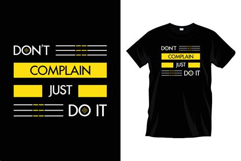 Don T Complain Just Do It Modern Motivational Typography T Shirt